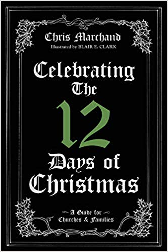 ‘Tis the Season, not Just the Day: A Review of “Celebrating the 12 Days ...